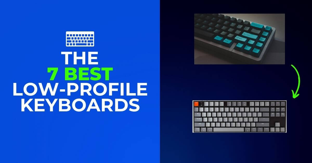 5 Best Ergonomic Low-Profile Keyboards (Updated For 2023)
